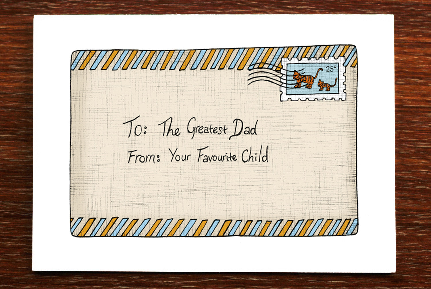 Fathers Favourite Child - Cards For Dad | The Nonsense Maker